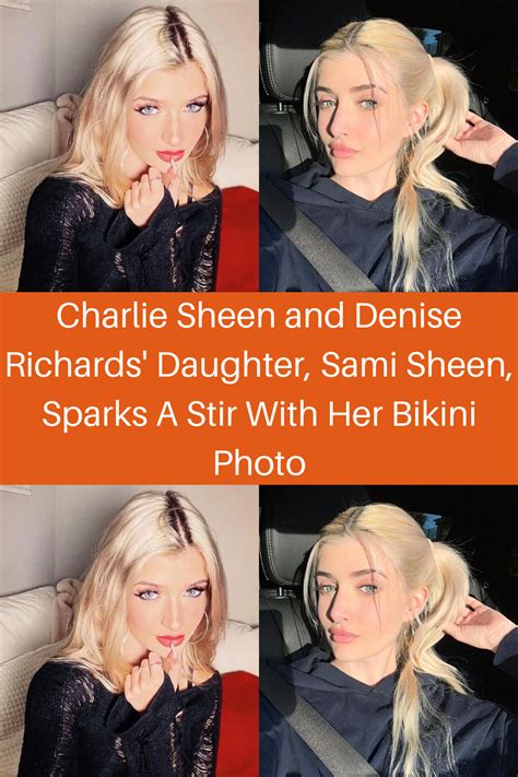 Charlie Sheen And Denise Richards Daughter Sami Sheen Sparks A Stir