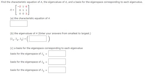 Solved The Characteristic Equation Of A The Eigenvalues Of