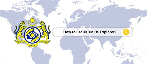 Malaysia Hs Code Search Guide Jkdm Hs Explorer Dhl Malaysia