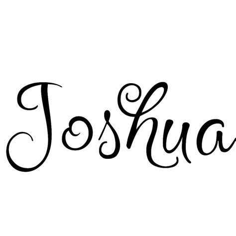 Joshua In Black Ink Calligraphy Joshua Name In Cursive Font Joshua