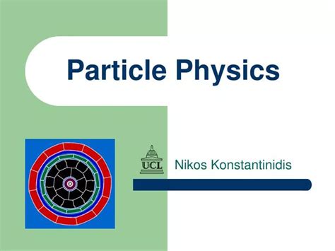 PPT Particle Physics PowerPoint Presentation Free Download ID