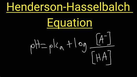 Henderson Hasselbalch Equation Acids And Bases Chemistry Youtube