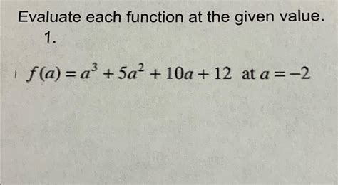 Solved Evaluate Each Function At The Given