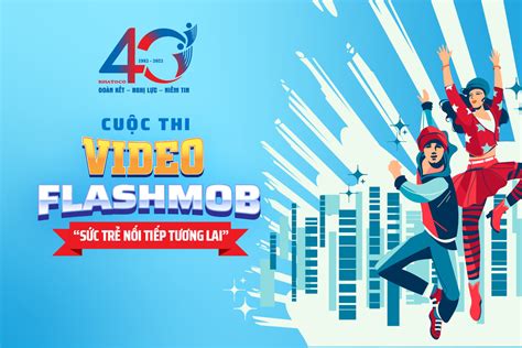 Cu C Thi Video Flashmob S C Tr N I Ti P T Ng Lai Nh N K Ni M N M Th Nh L P T Ng C Ng
