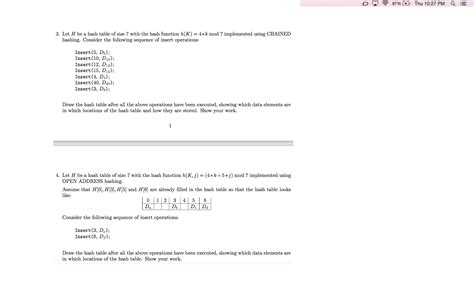 Solved Let H Be A Hash Table Of Size 7 With The Hash