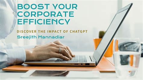 Boosting Corporate Efficiency The Impact Of Chatgpt