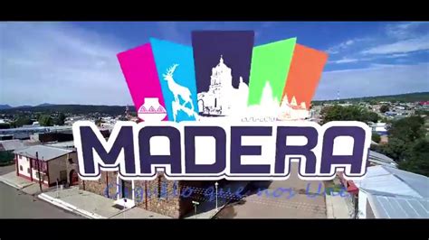 Madera Chih Orgullo Que Nos Une Youtube