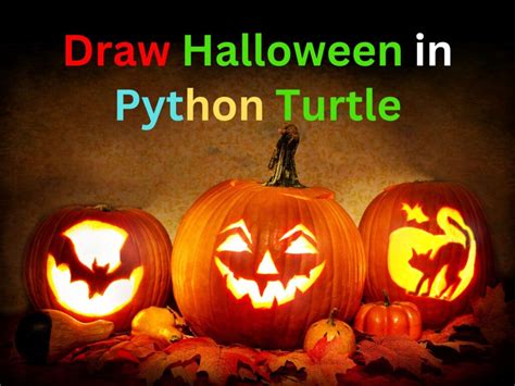 Draw Halloween In Python Turtle Copyassignment