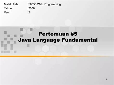 Ppt Pertemuan 5 Java Language Fundamental Powerpoint Presentation Free Download Id5032231