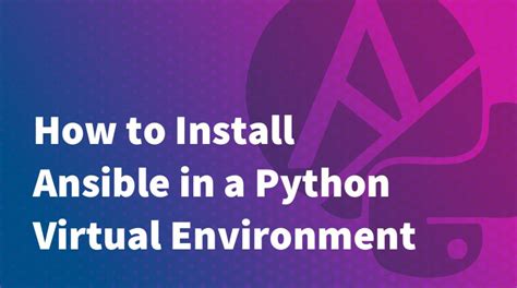 Cbt Nuggets On Linkedin How To Install Ansible In A Python Virtual