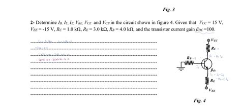 Solved Fig 32 ﻿determine Ib Ic Ie Vbe Vce ﻿and Vcb ﻿in The