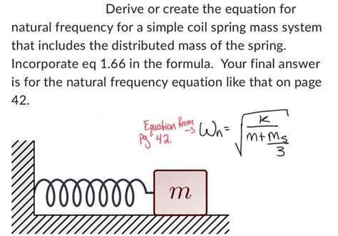 Solved Derive Or Create The Equation For Natural Frequency