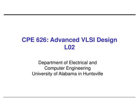 PPT CPE Advanced VLSI Design L PowerPoint Presentation Free Download ID