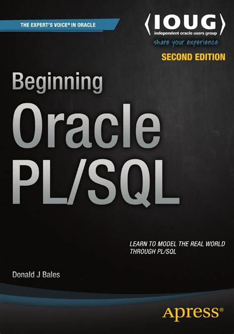 Beginning Oracle PL/SQL - Donald Bales - купить и читать онлайн электронную книгу на Wildberries ...