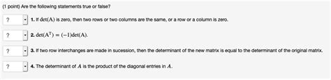 Solved (1 point) Are the following statements true or false? | Chegg.com
