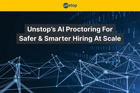 Unstops Ai Proctoring For Smarter Safer Hiring At Scale Unstop