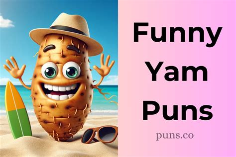 104 Yam Puns To Make Your Day Yam Tastic