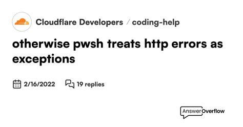 Otherwise Pwsh Treats Errors As Exceptions Cloudflare Developers