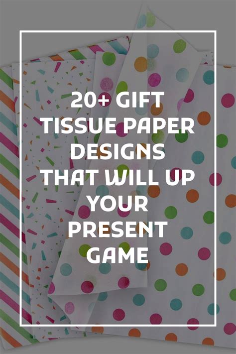 20 T Tissue Paper Designs That Will Up Your Present Game Artofit
