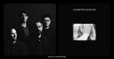 Cigarettes After Sex Will Be Music Is A Free Therapy Facebook