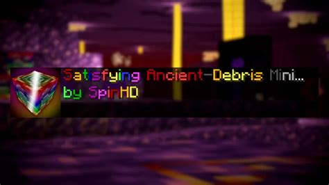 Satisfying Ancient Debris Netherite Mining Minecraft Texture Pack