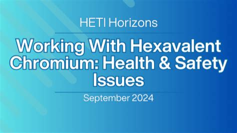 Working With Hexavalent Chromium Health And Safety Issues