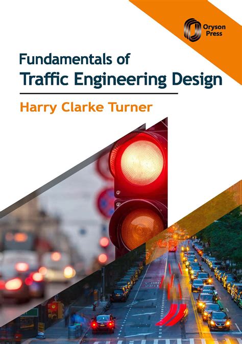 Fundamentals Of Traffic Engineering Design Oryson Press