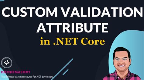 Custom Validation Attribute In Net Core Youtube