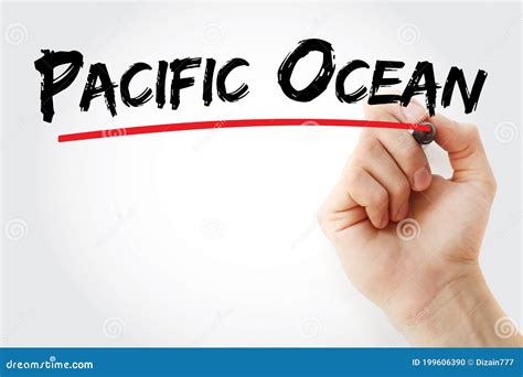 Pacific Ocean Text With Marker Stock Photo Image Of Graphic Marker 199606390