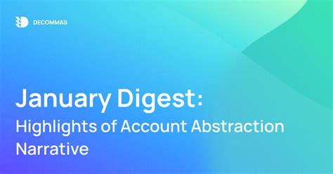 january digest highlights of account abstraction narrative by