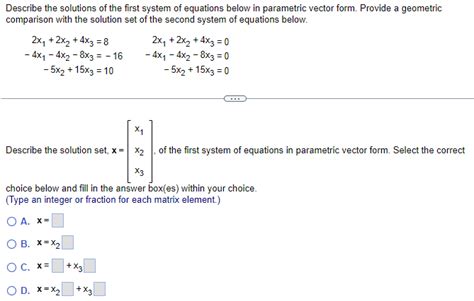 Solved Describe The Solutions Of The First System Of Chegg Com