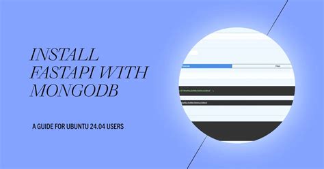 How To Install Fast Api With Mongodb On Ubuntu 2404
