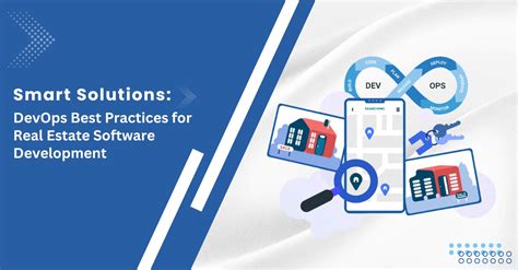 Smart Solutions Devops Best Practices For Real Estate Software Development Sculptsoft