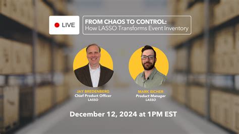 From Chaos To Control How Lasso Transforms Event Inventory