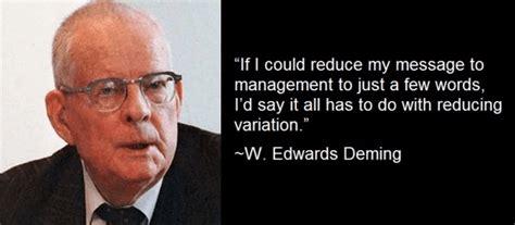 Demings Advice To Busy Executives “reduce Variation” Lightsondata