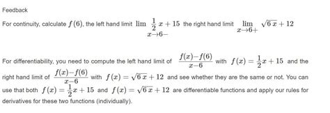 Solved PLEASE EXPLAIN HOW THE FUNCTION IS DIFFERENTIABLE Chegg