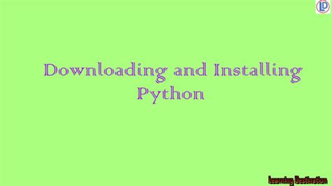 Downloading And Installing Python Idle Youtube