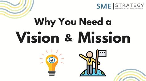 Why You Need A Vision And Mission