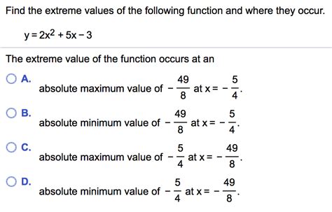 Solved Find The Extreme Values Of The Following Function And