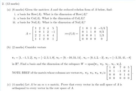 Solved A Marks Given The Matrices A And The Reduced Chegg