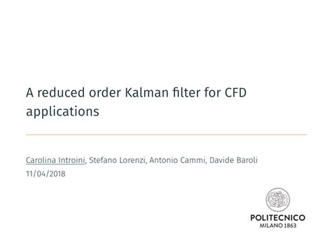Pdf A Reduced Order Kalman Filter For Cfd Applications