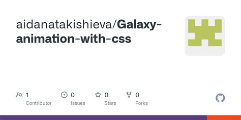 Github Aidanatakishievagalaxy Animation With Css