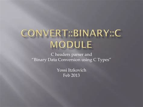 PPT Convert Binary C Module PowerPoint Presentation Free Download ID 1592751