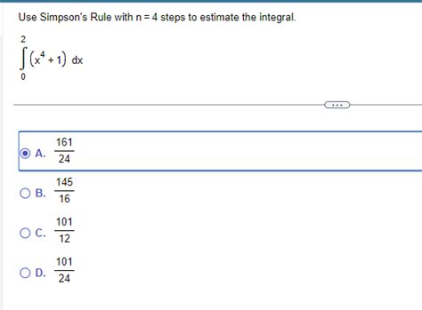 use simpson s rule with n 4 steps to estimate the integral ∫02 x4 1 dx