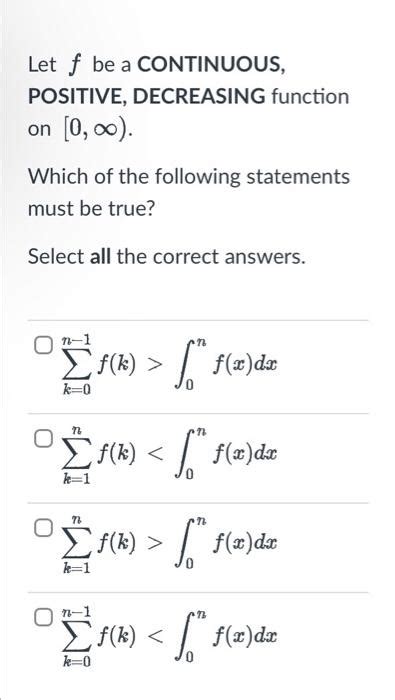 Solved Let F Be A Continuous Positive Decreasing Function