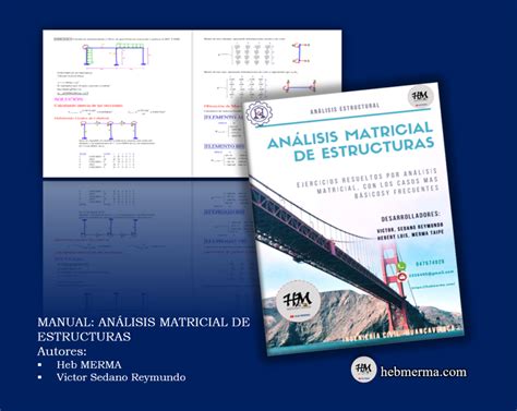 Manual de Ejercicios Análisis Matricial de Estructuras Heb MERMA Heb MERMA