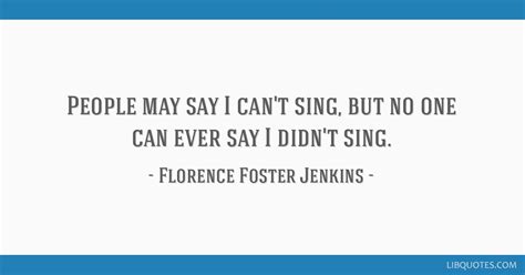 Florence Foster Jenkins Quotes