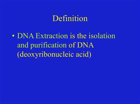Dna Extraction And Dna Isolation For Biochemistry Ppt