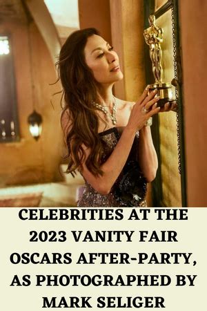 Celebrities at the 2023 vanity fair oscars after party as photographed by mark seliger – Artofit