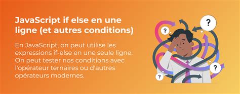 Javascript If Else En Une Ligne Et Autres Conditions